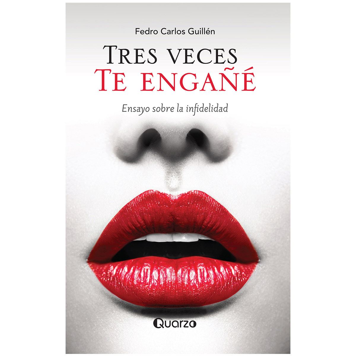 Tres veces te engañé