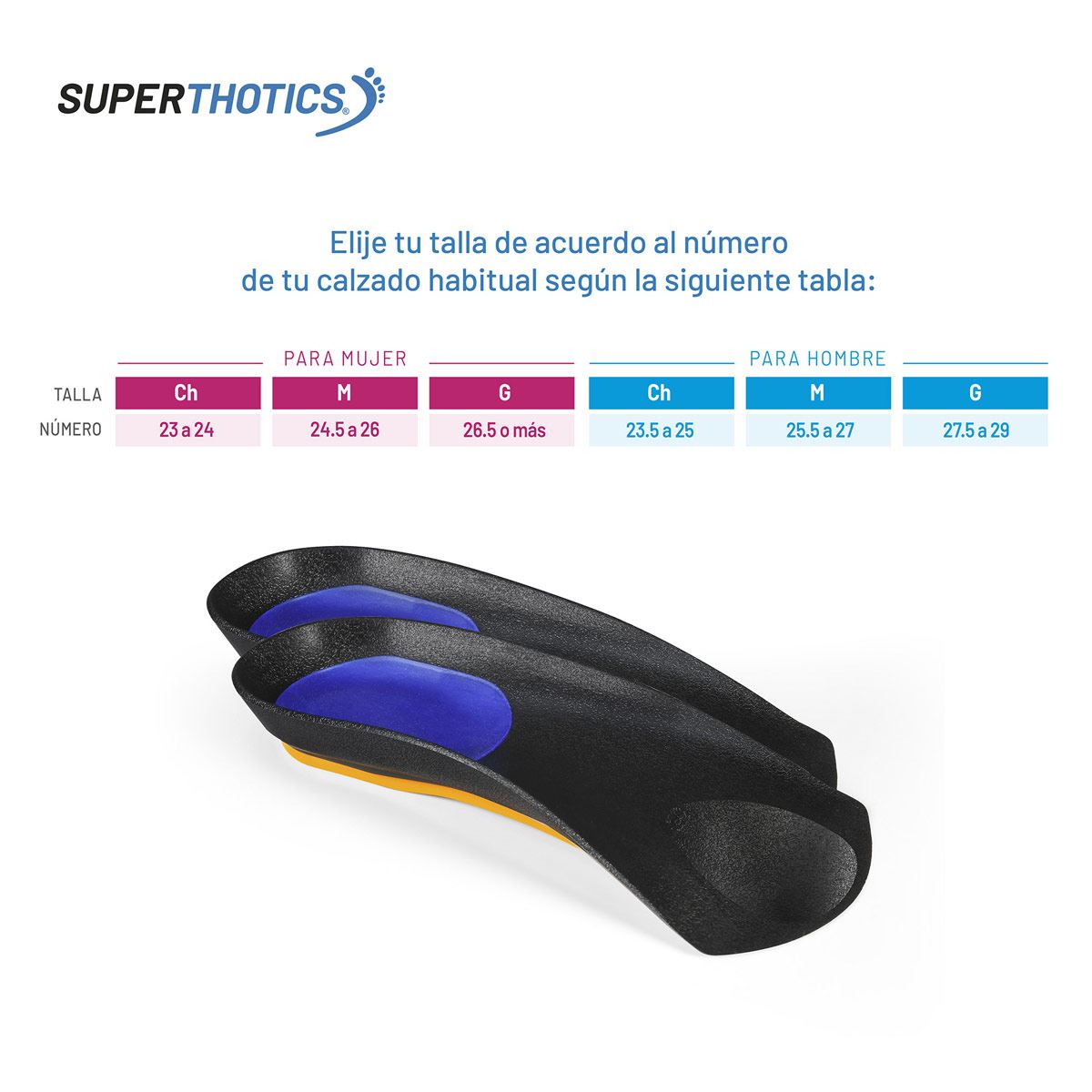 Plantilla Ortopédica L 26.5-27.5 Mujer SUPERTHOTICS