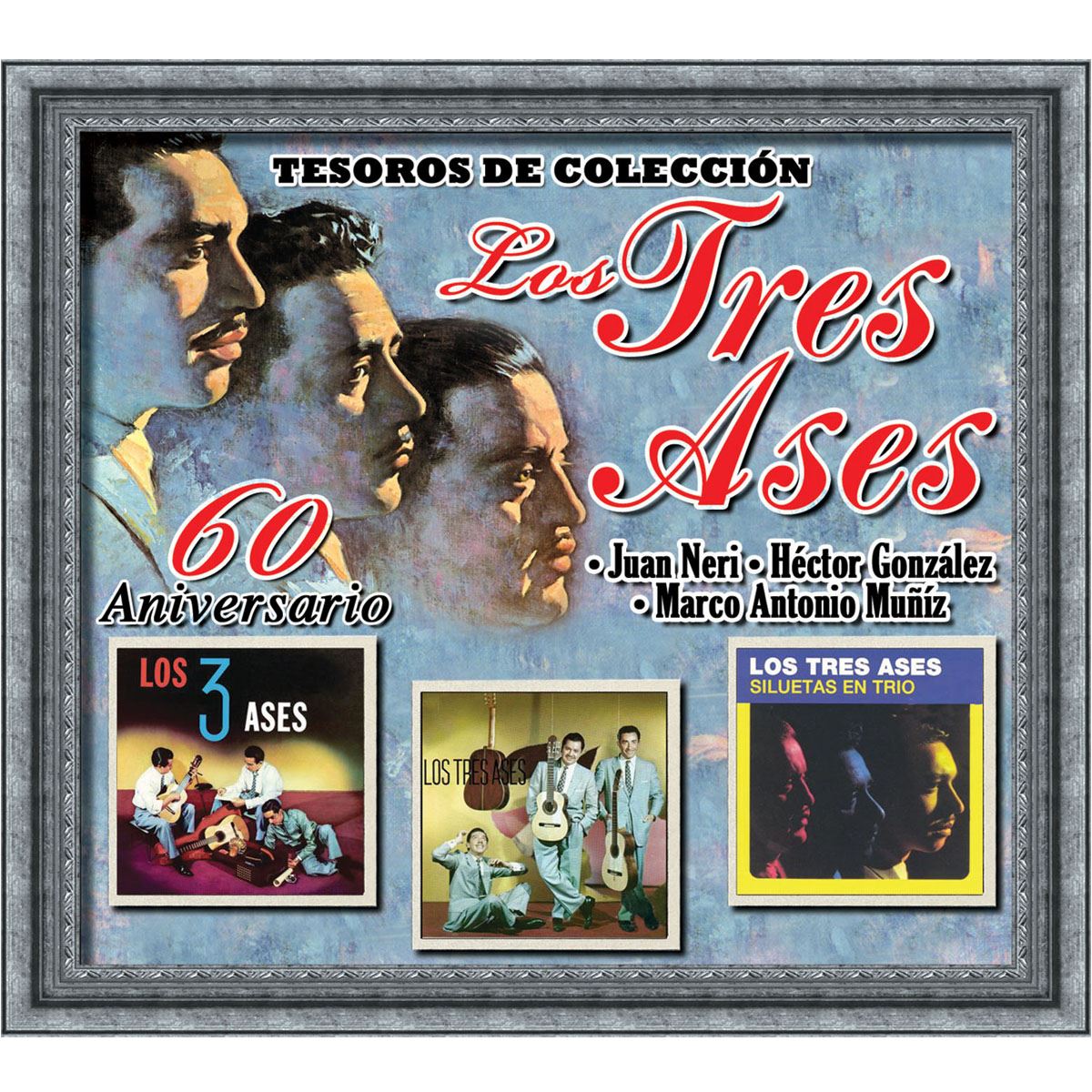 Los Tres Ases (Juan Neri, Héctor González y Marco Antonio Muñíz) "60 ...