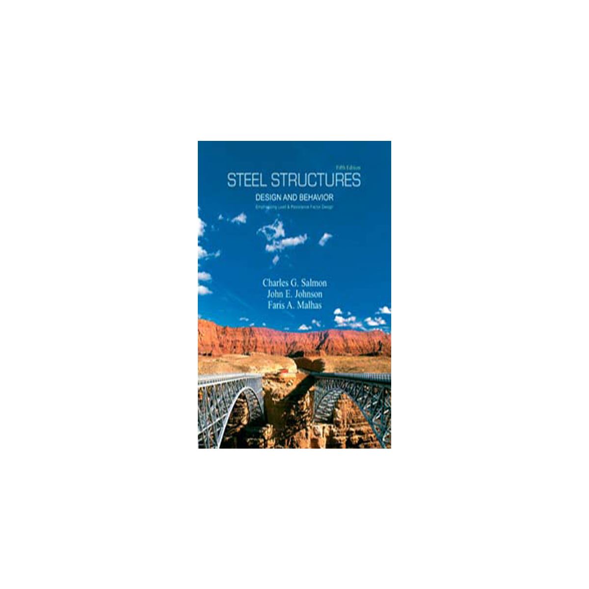 Steel Structures: Design And Behavior, 5/E