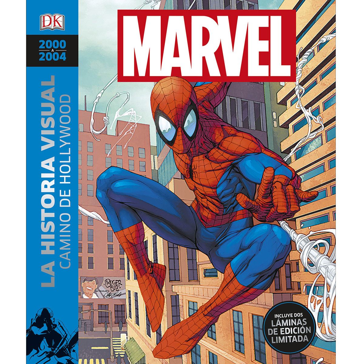 2000-2004 Marvel La Historia Visual: Camino De Hollywood