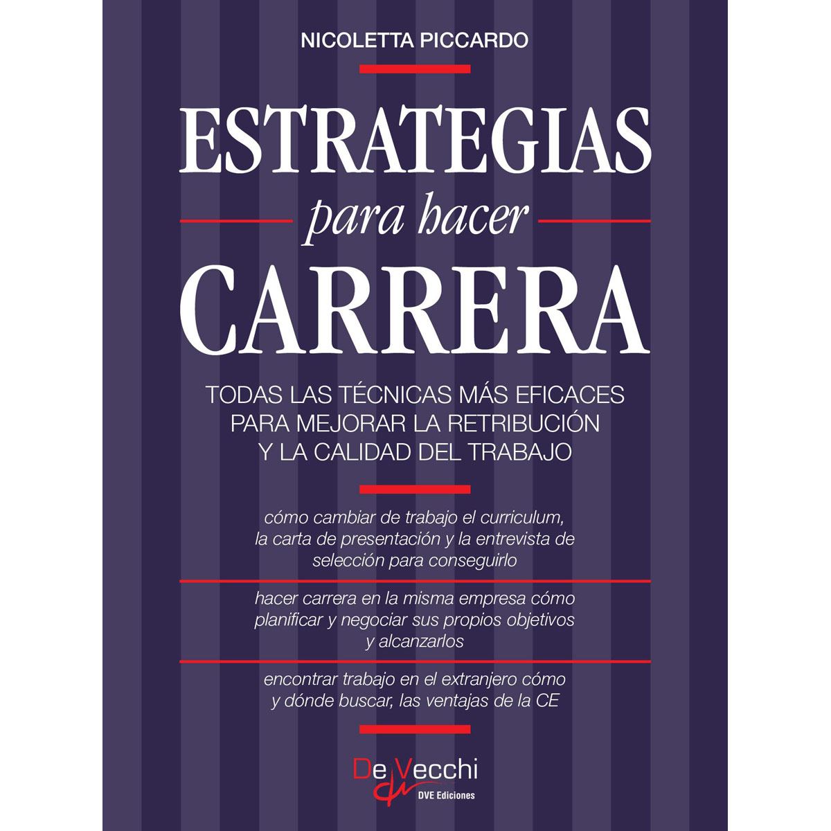 Estrategias para hacer carrera