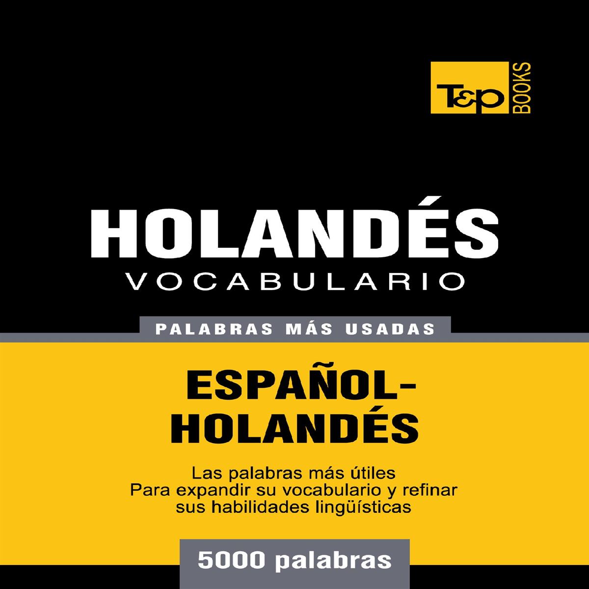 Vocabulario español-holandés - 5000 palabras más usadas