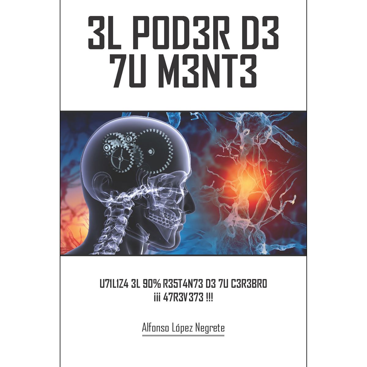 El Poder de tu Mente