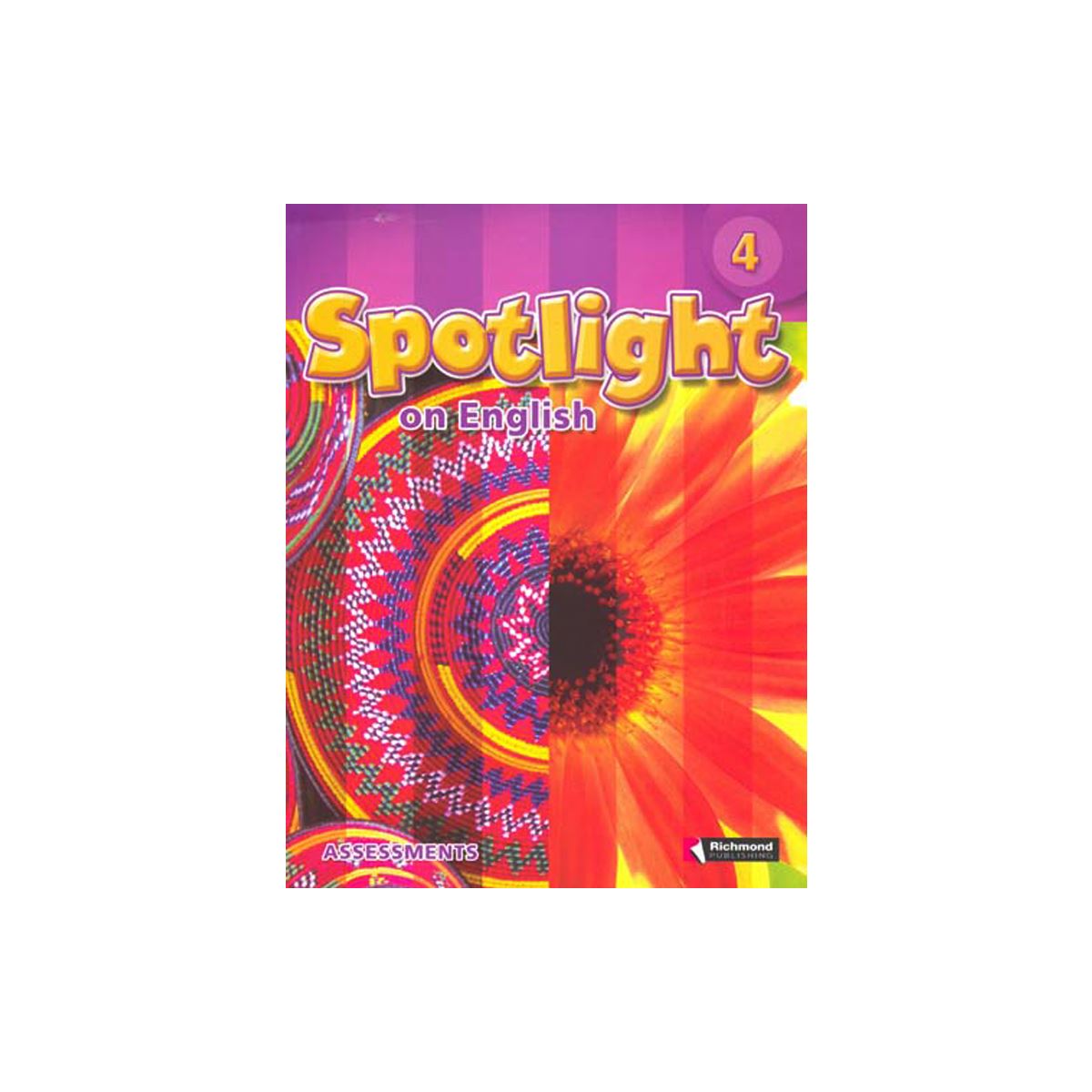 Spotlight On English 4 Assessments