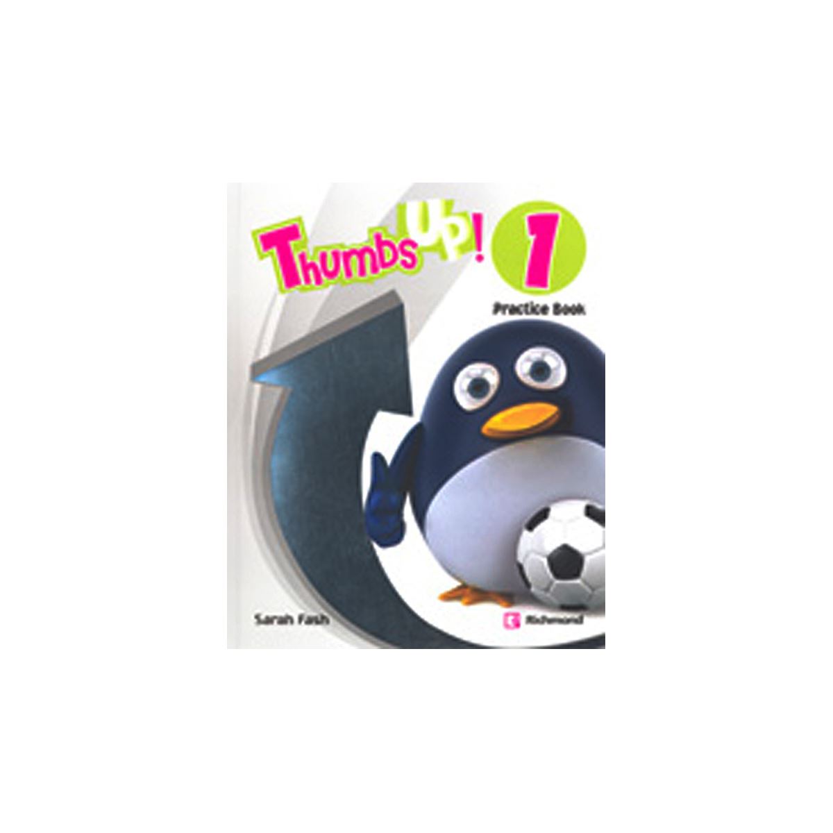 Thumbs Up! 1 Practice Book