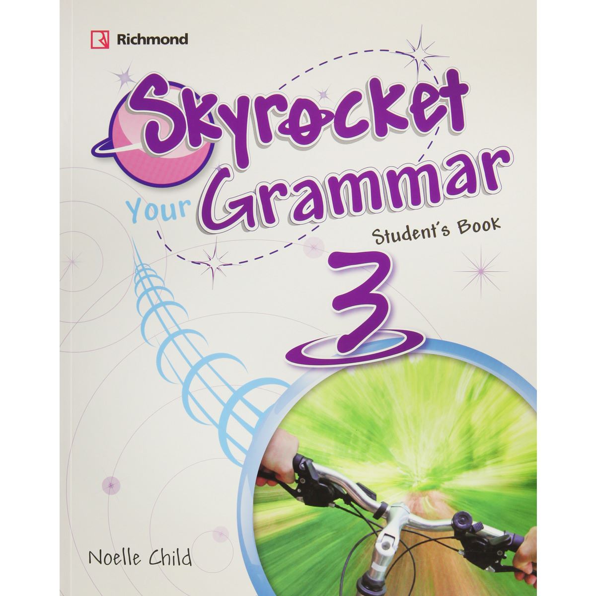 Skyrocket 3 Your Grammar StudentS Book