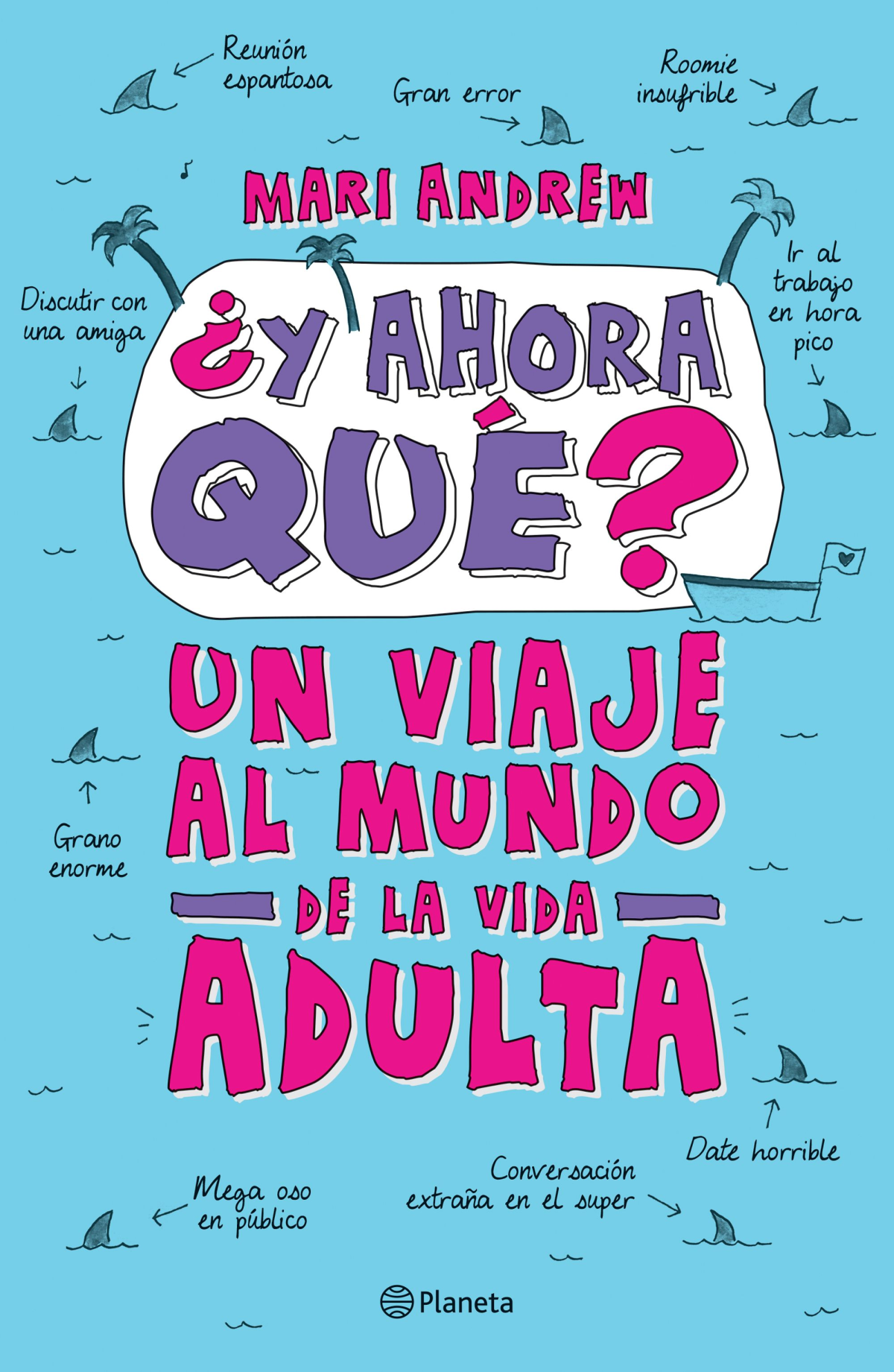 ¿Y ahora qué? (Edición mexicana)
