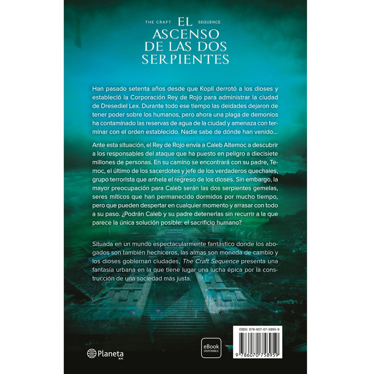 The craft sequence. El ascenso de las dos serpientes