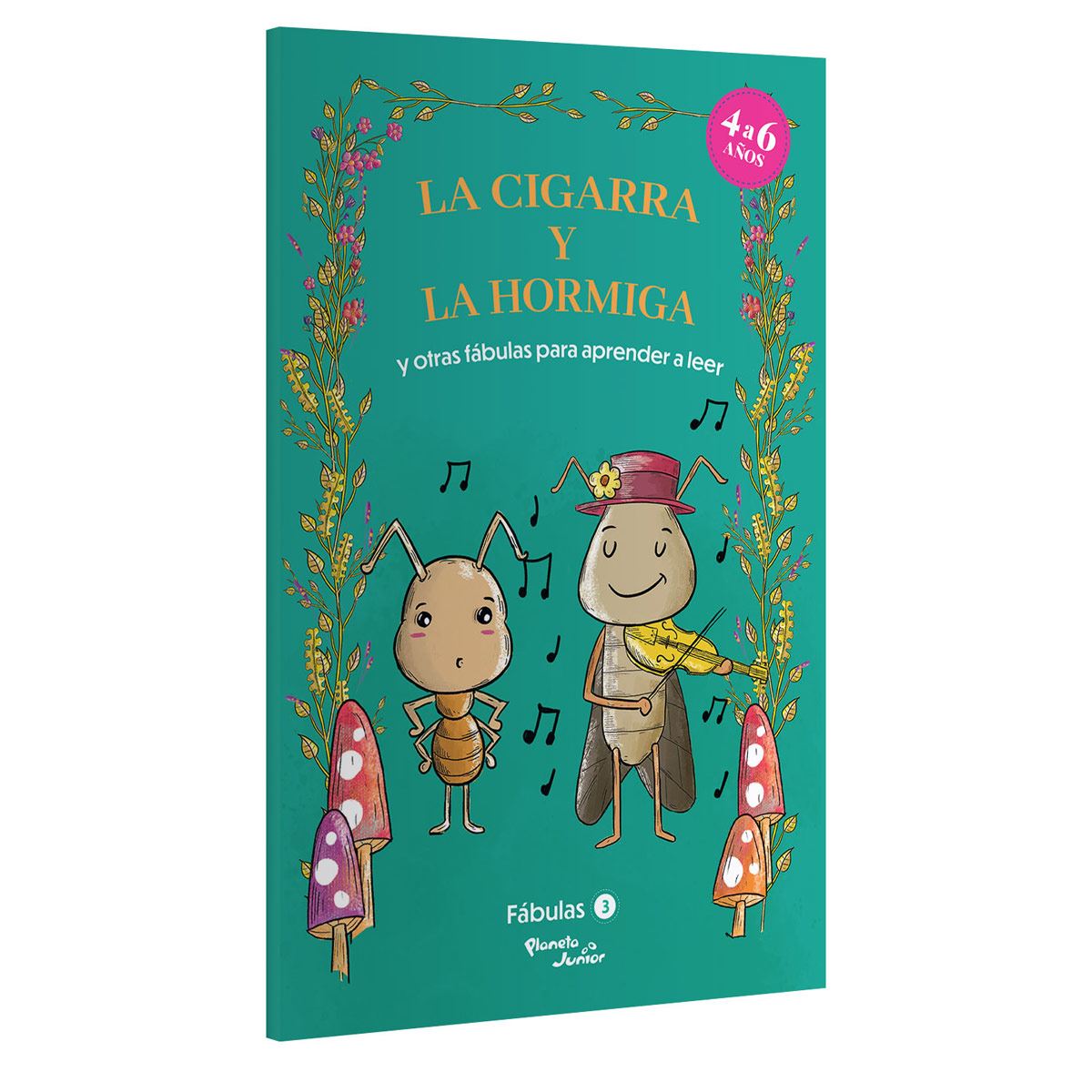 Fábulas 3. La cigarra y la hormiga y otras fábulas para aprender a leer