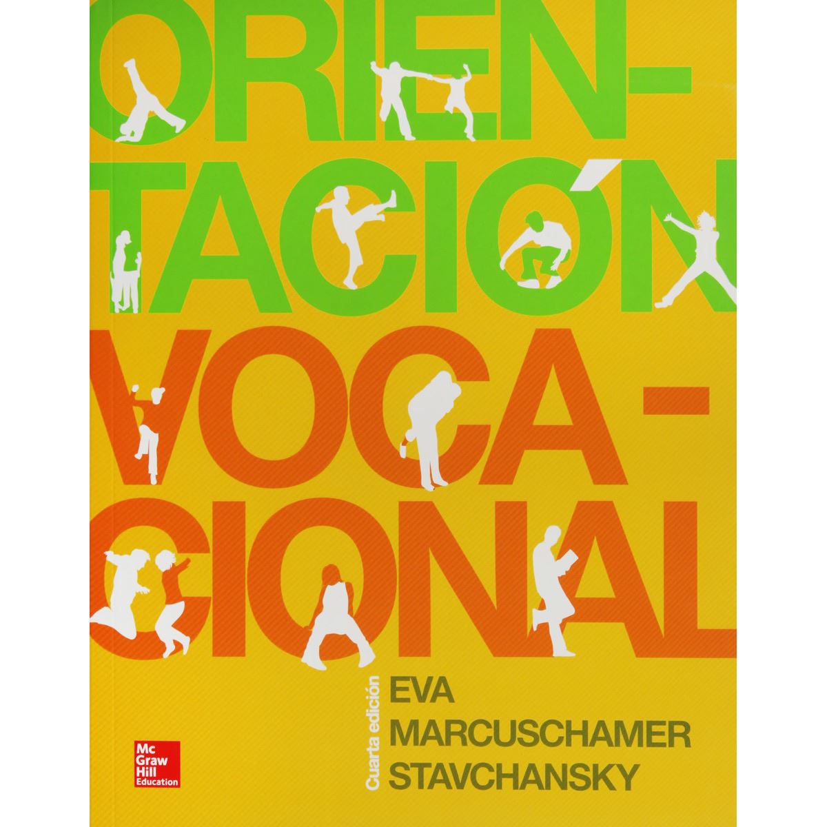 Orientación Vocacional 4A. Edición