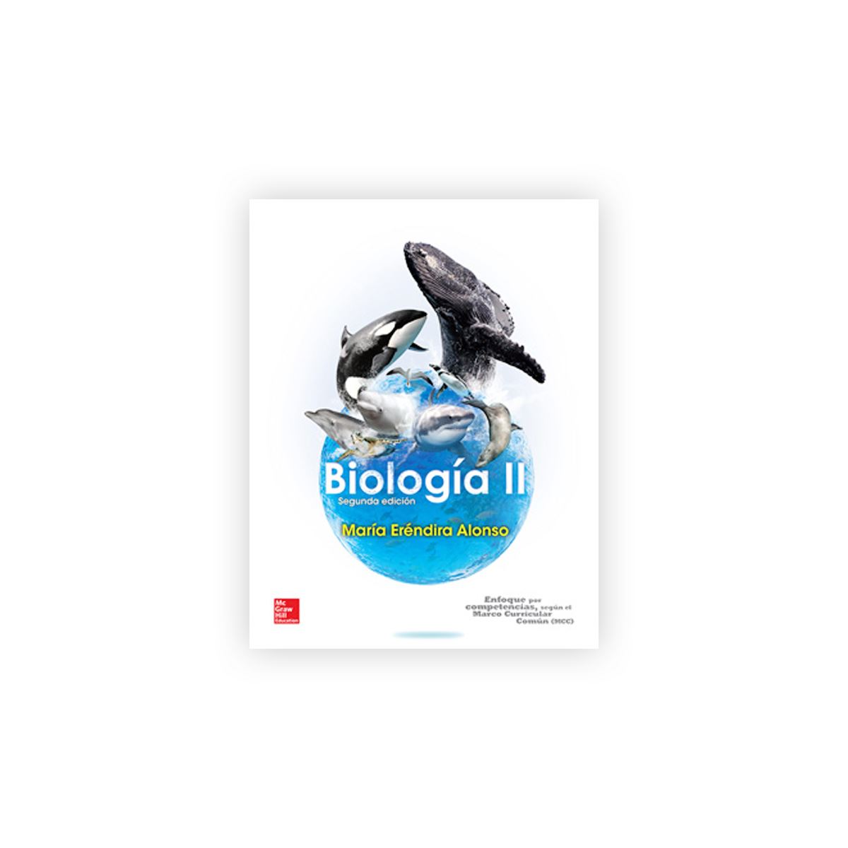 Biología II. Enfoque En Competencias