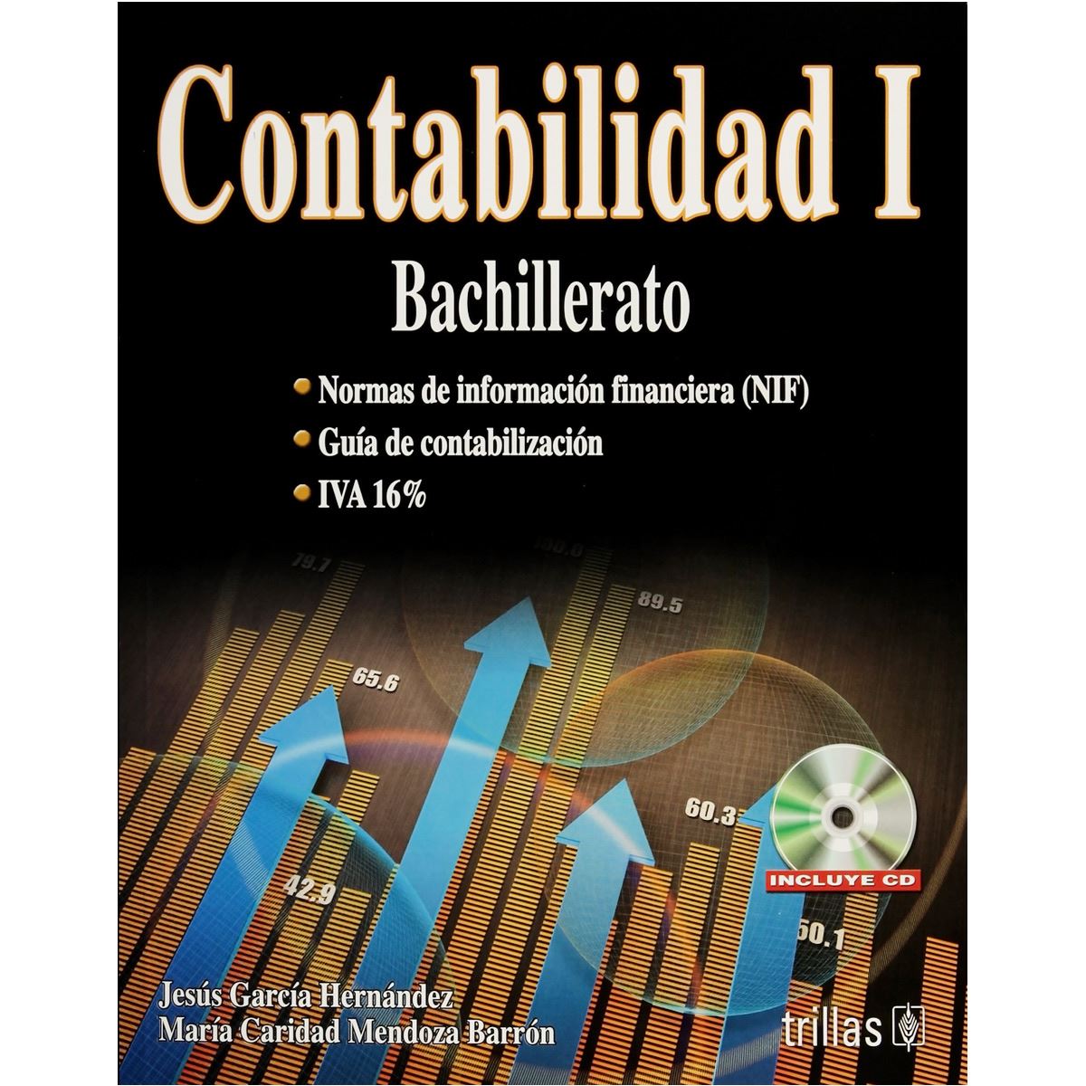 Contabilidad I: Bachillerato. Incluye Cd
