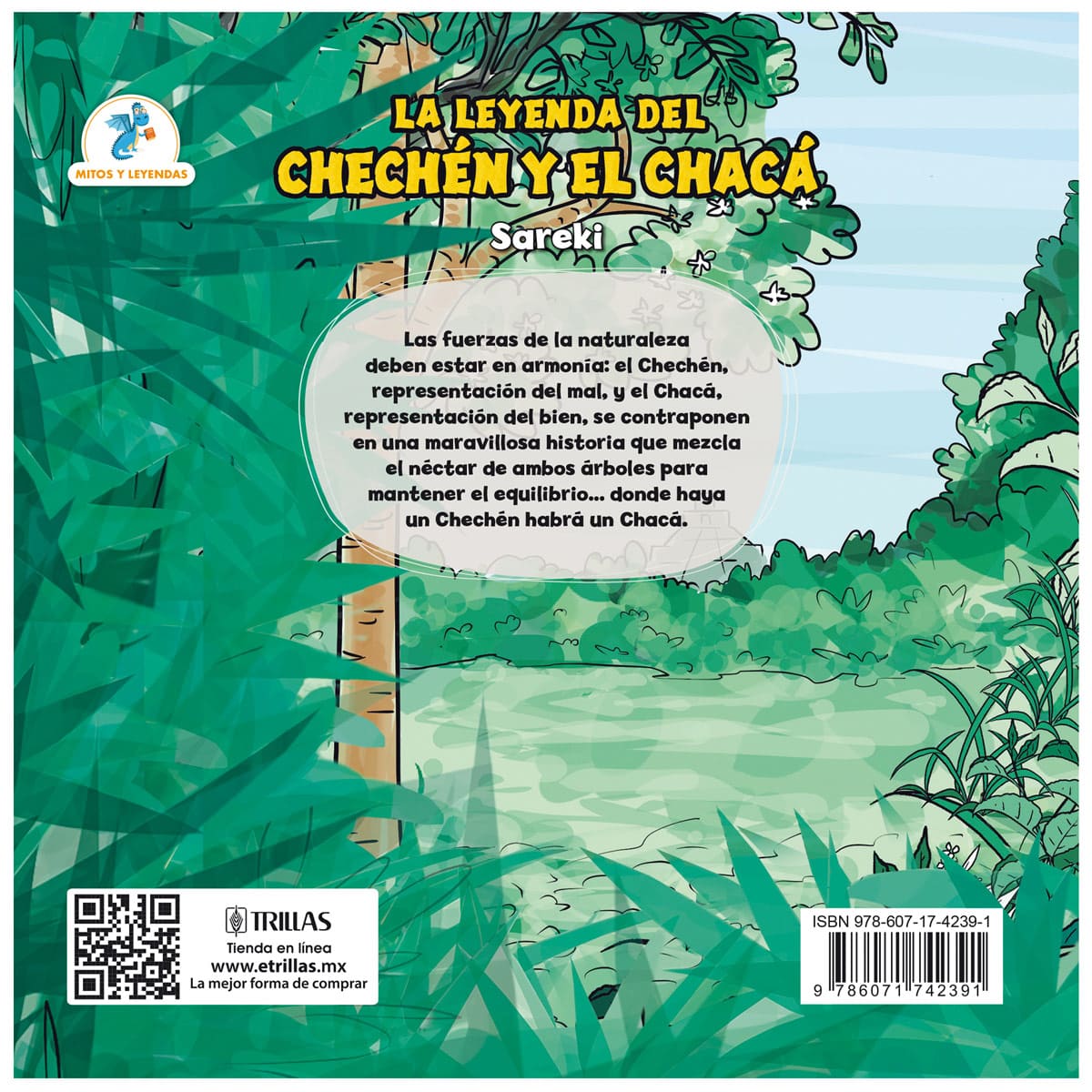 TRILLAS La Leyenda Del Chechén Y El Chacá | Mundo Hogar
