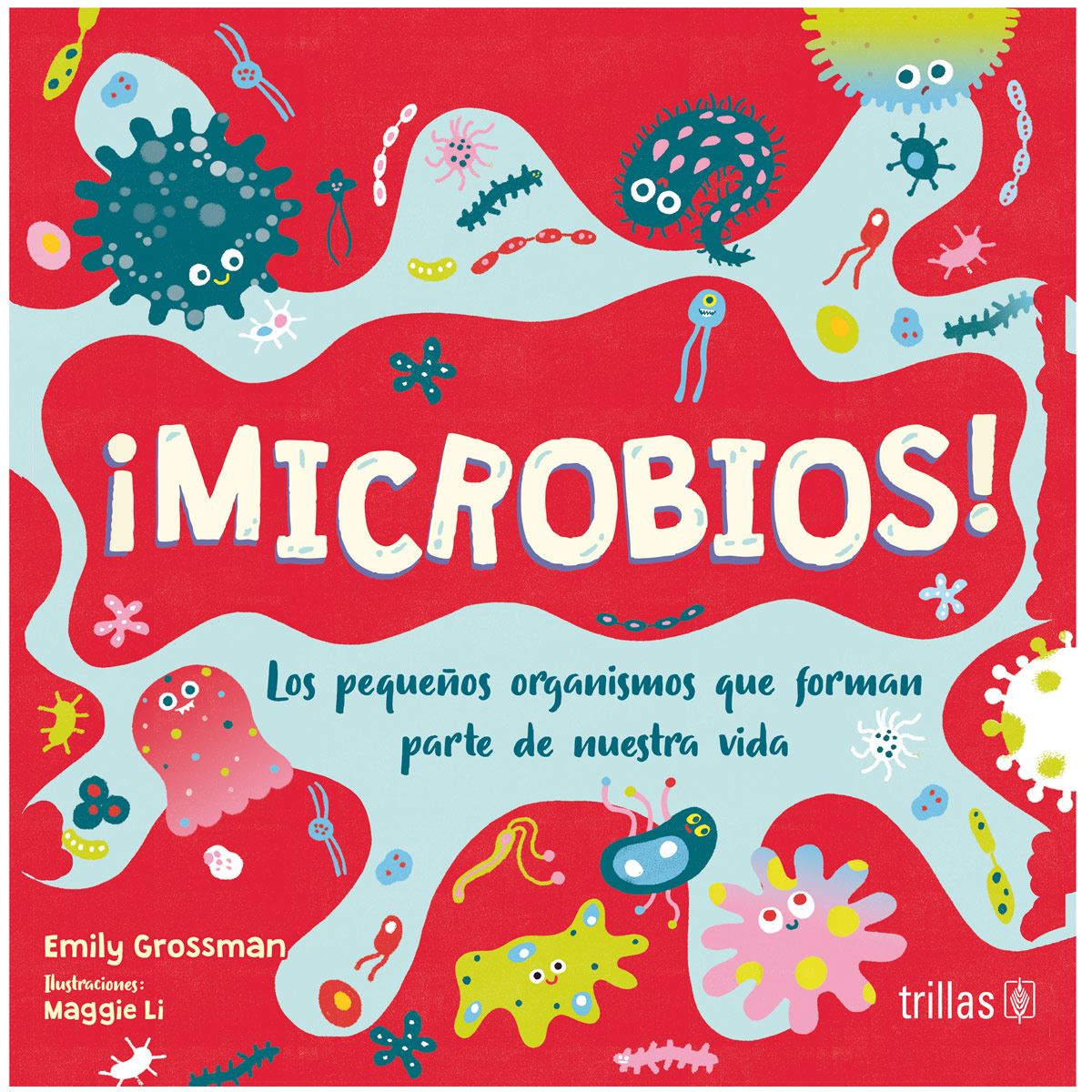 ¡Microbios!