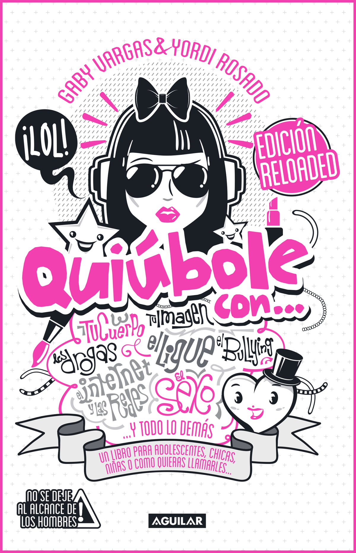 Quiúbole con... Edición Reloaded (Mujeres)