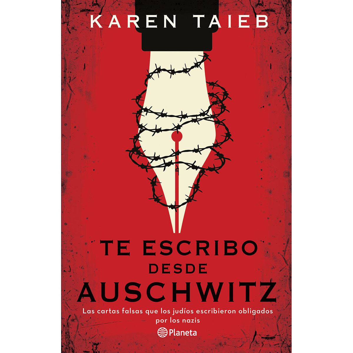 Te escribo desde Auschwitz