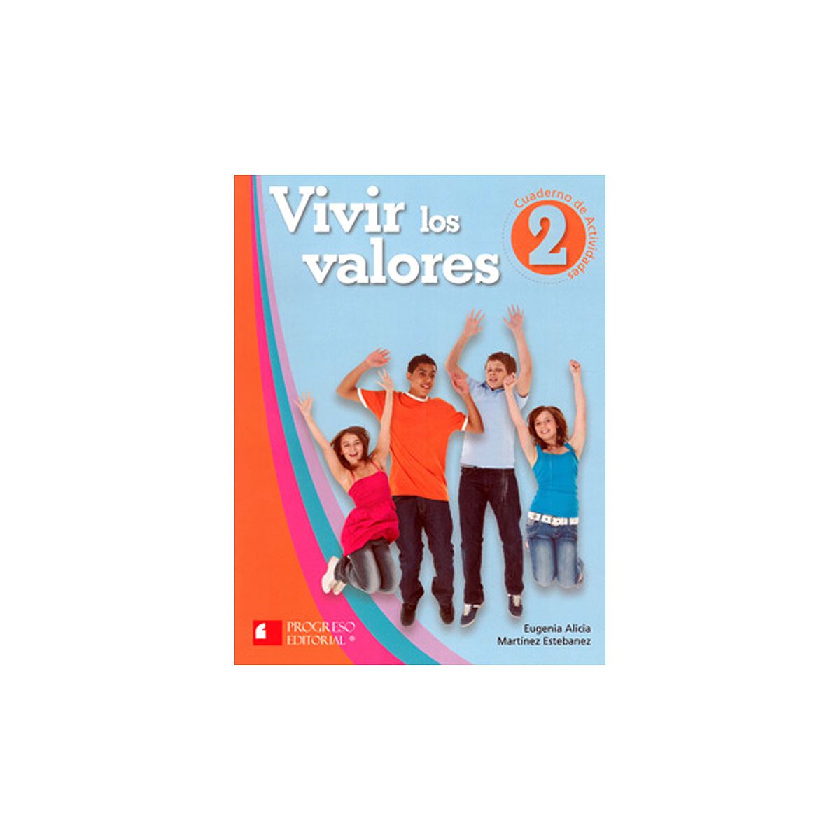 Vivir Los Valores 2 Cuad. De Actividades 2Da.Edic.
