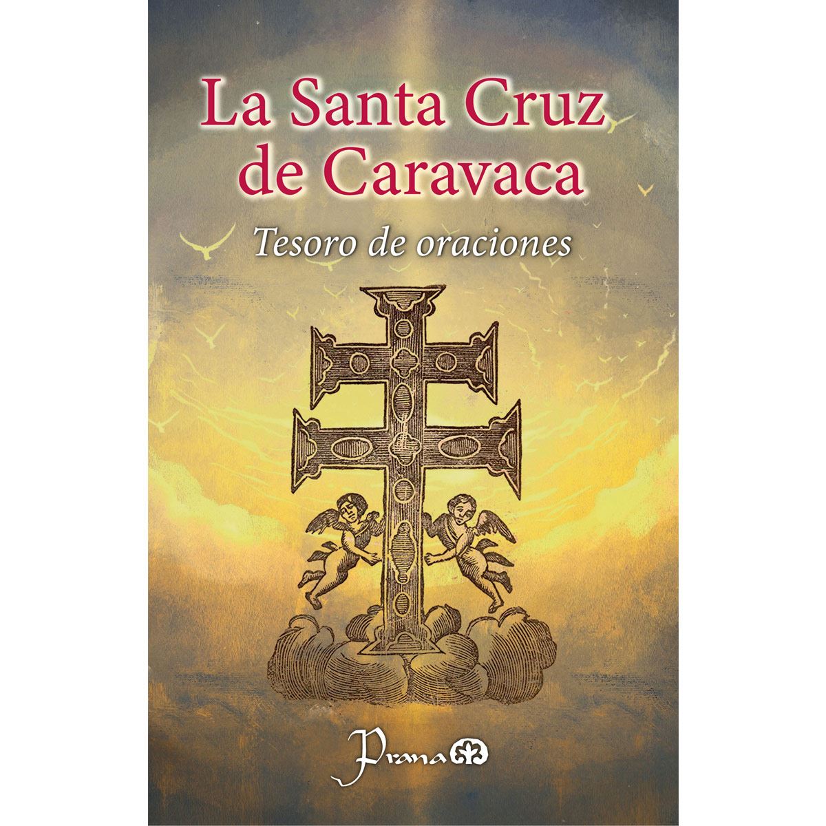 La Santa Cruz de Caravaca
