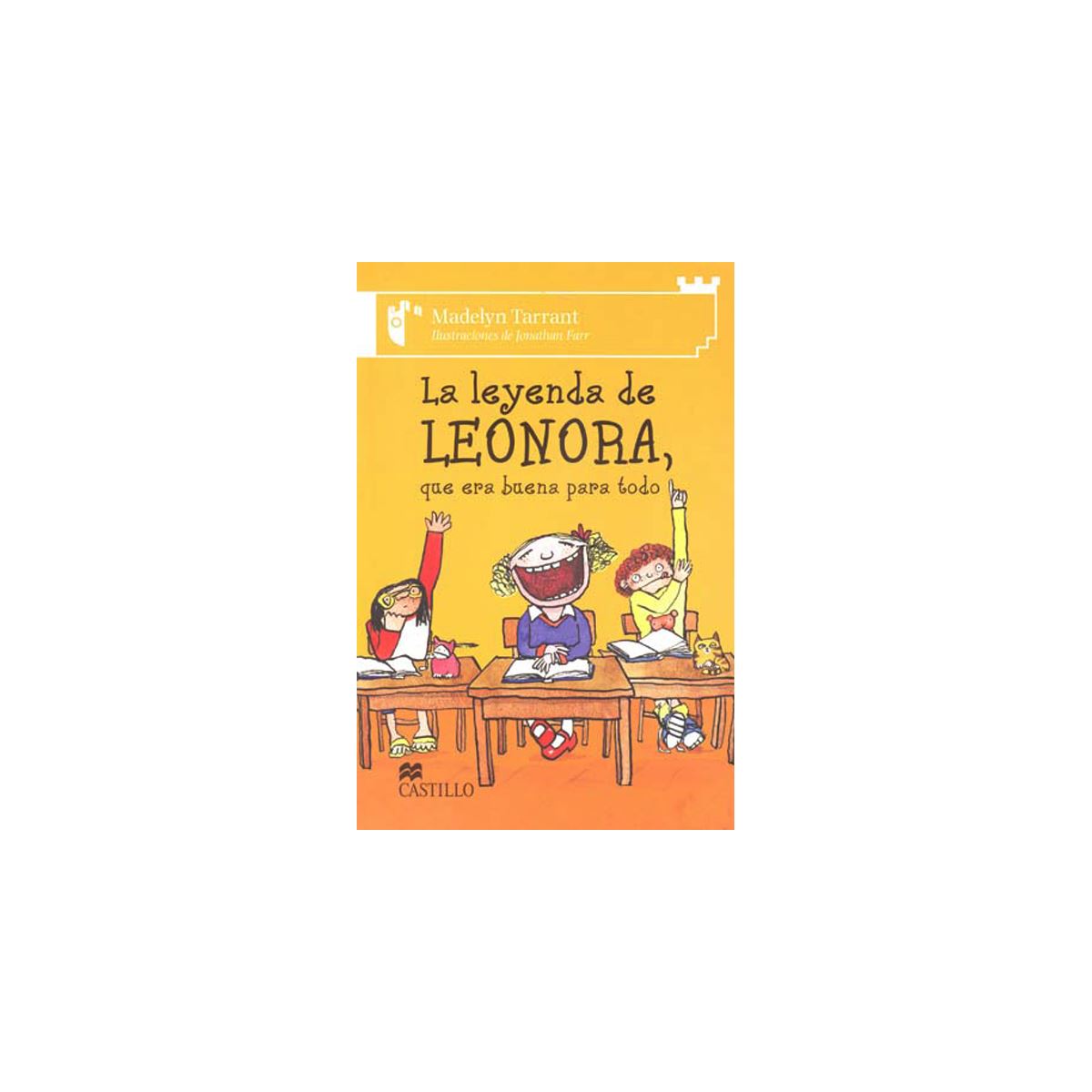 Leyenda De Leonora Que Era Buena Para Todo, La