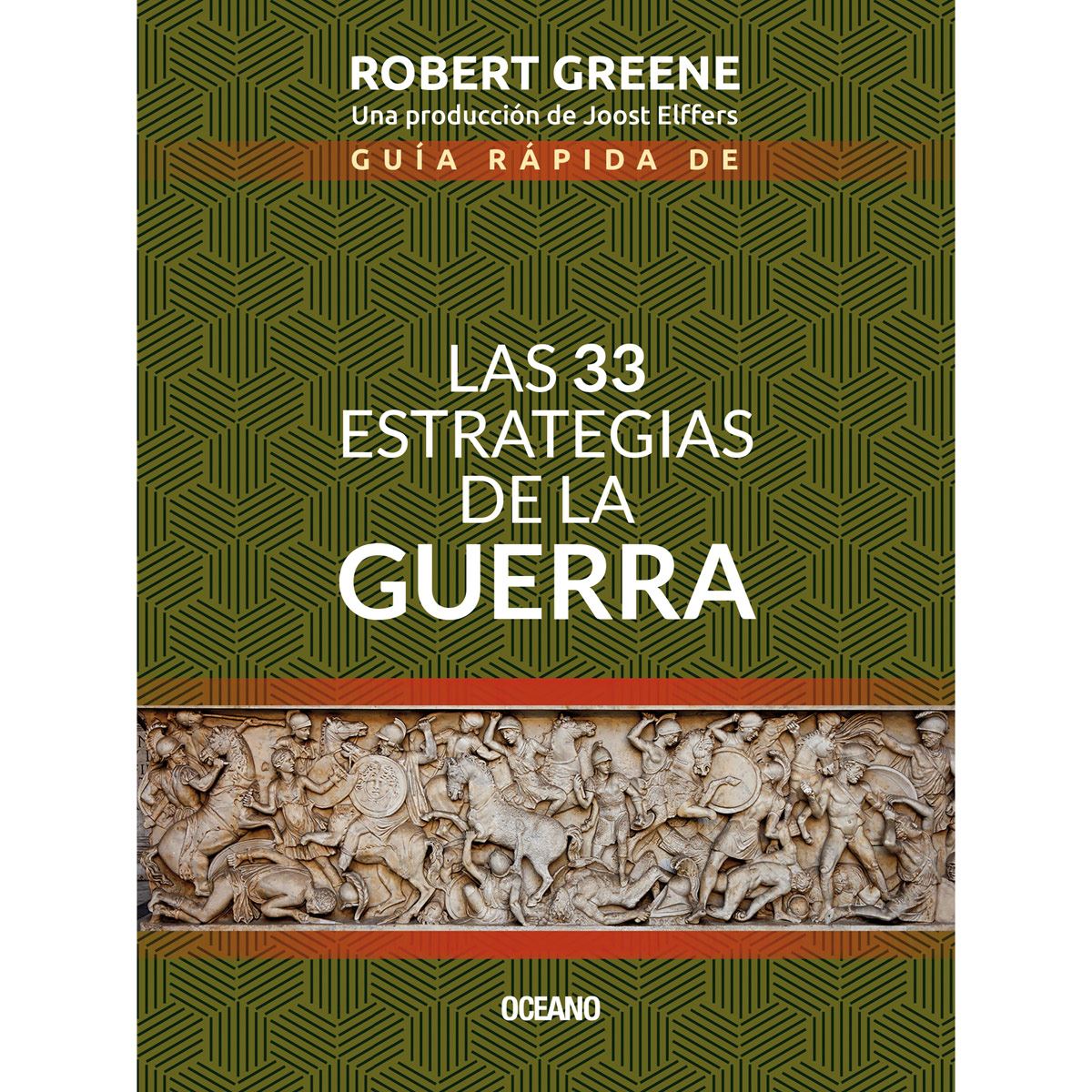 Guía rápida de las 33 estrategias de la guerra (2da Edición)
