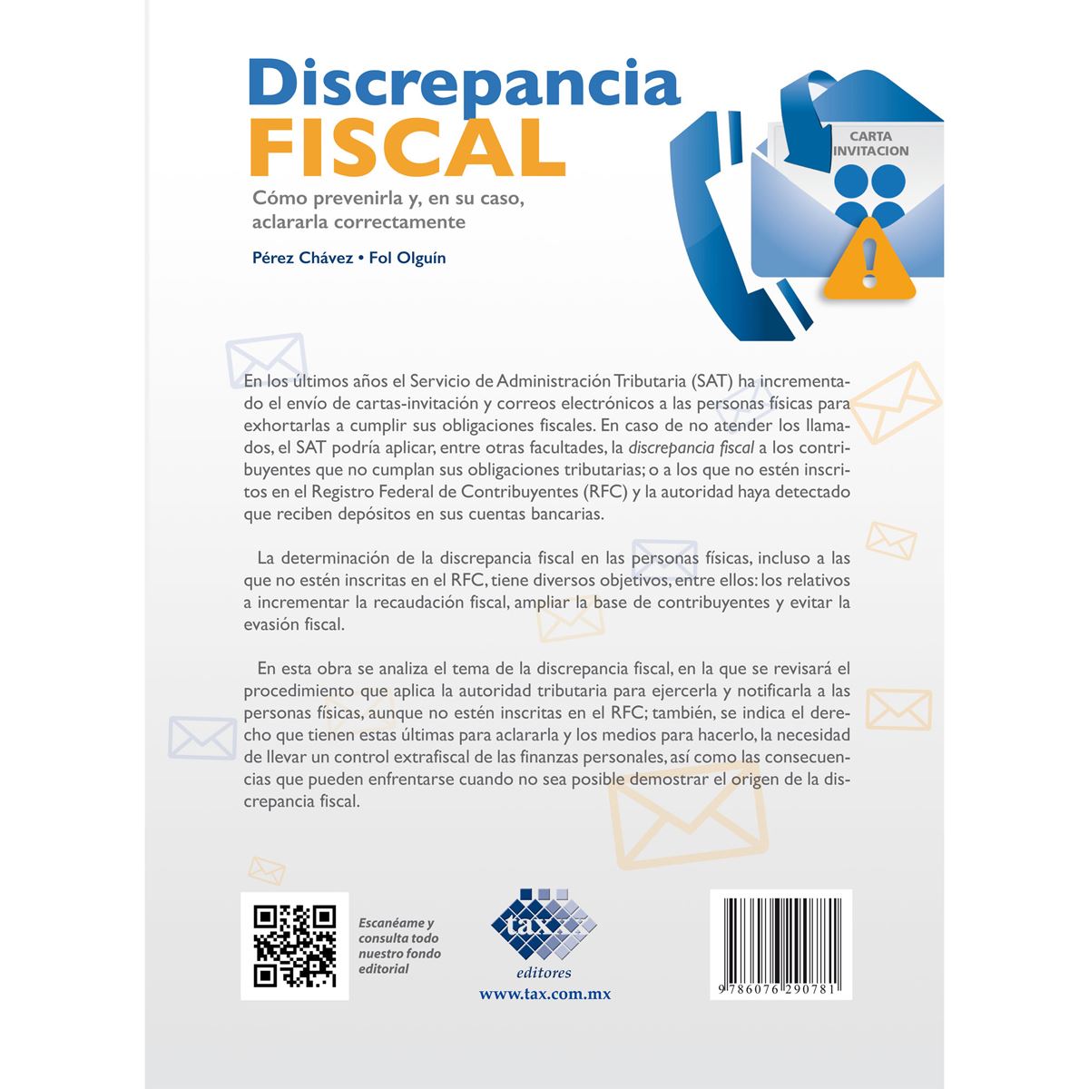 Discrepancia fiscal. Como prevenirla y; en su caso; aclararla correcta