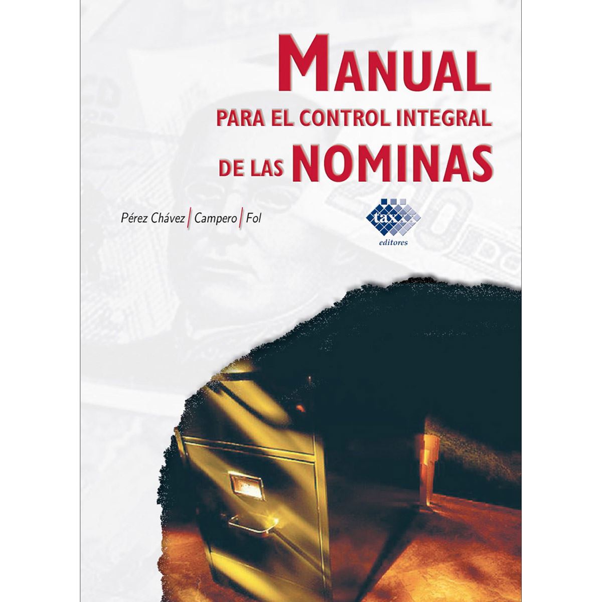 Manual para el control integral de las nóminas