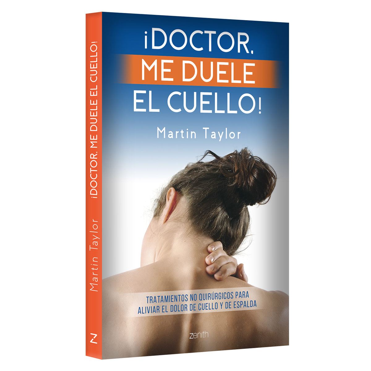 ¡Doctor, me duele el cuello!
