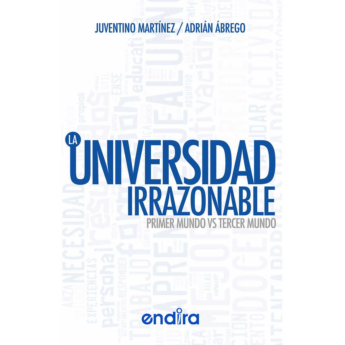 LA UNIVERSIDAD IRRAZONABLE