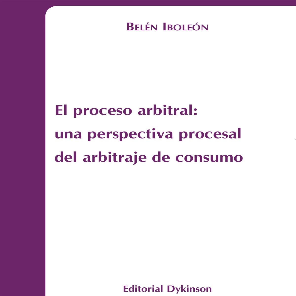 El proceso arbitral