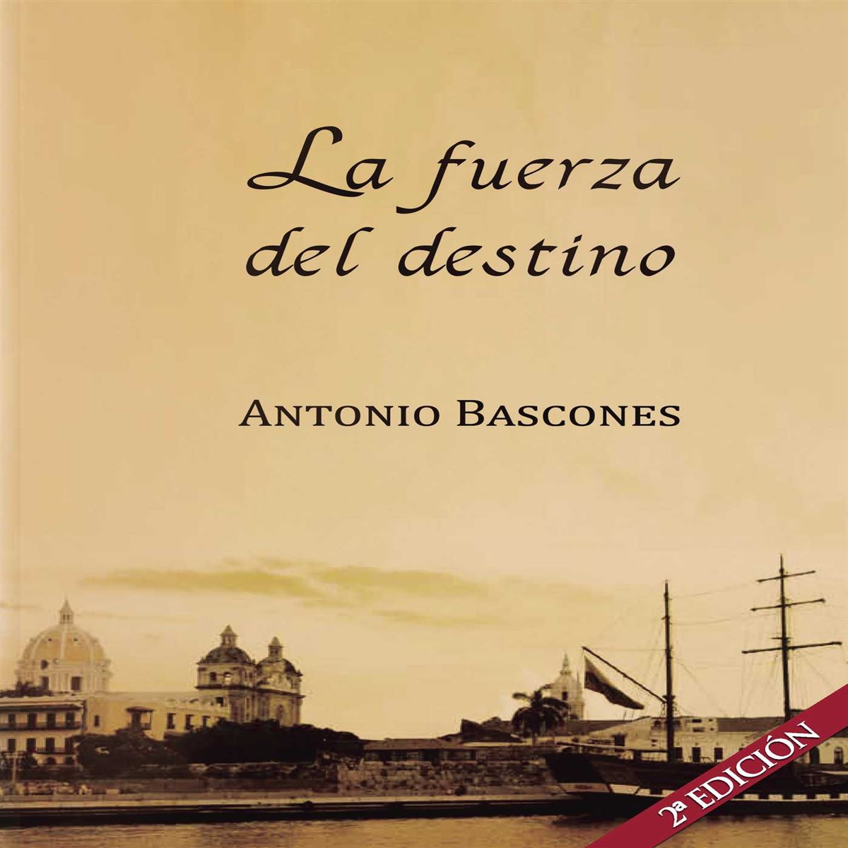 La fuerza del destino (2ª Edición)