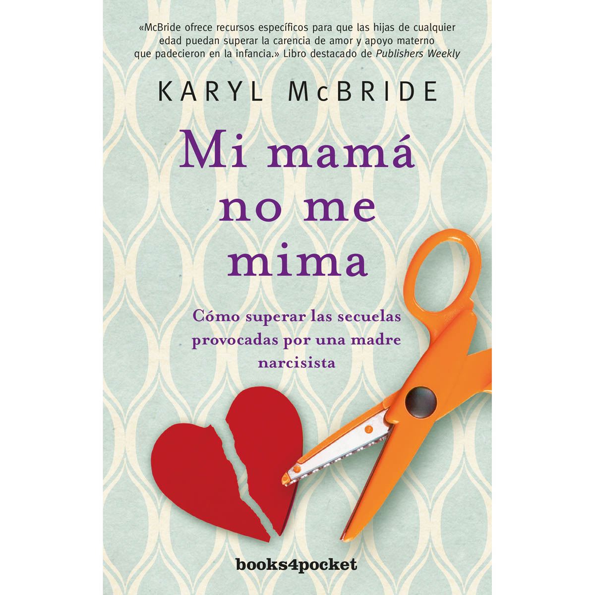 Mi mamá no me mima