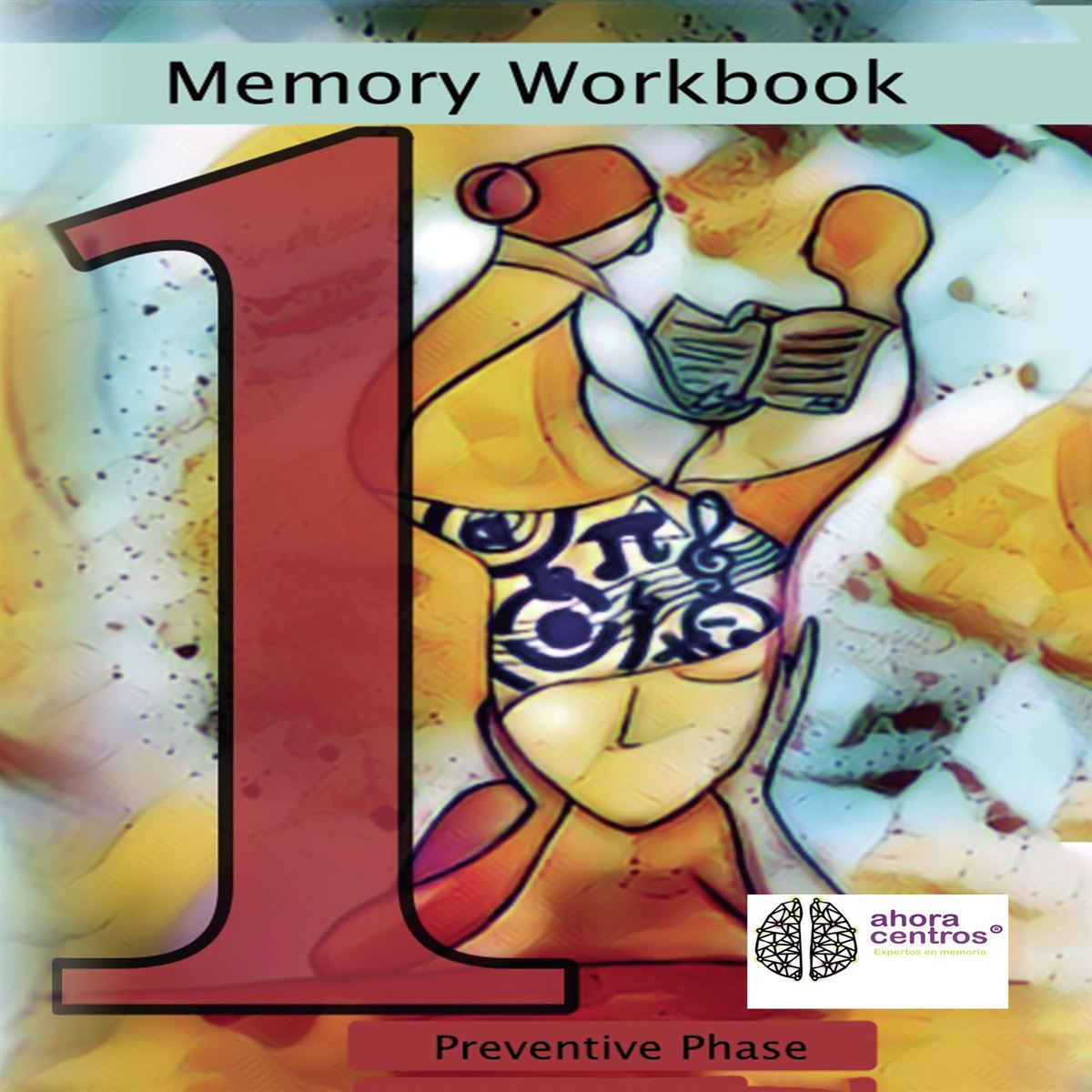 Memory Workbook. Preventive Phase