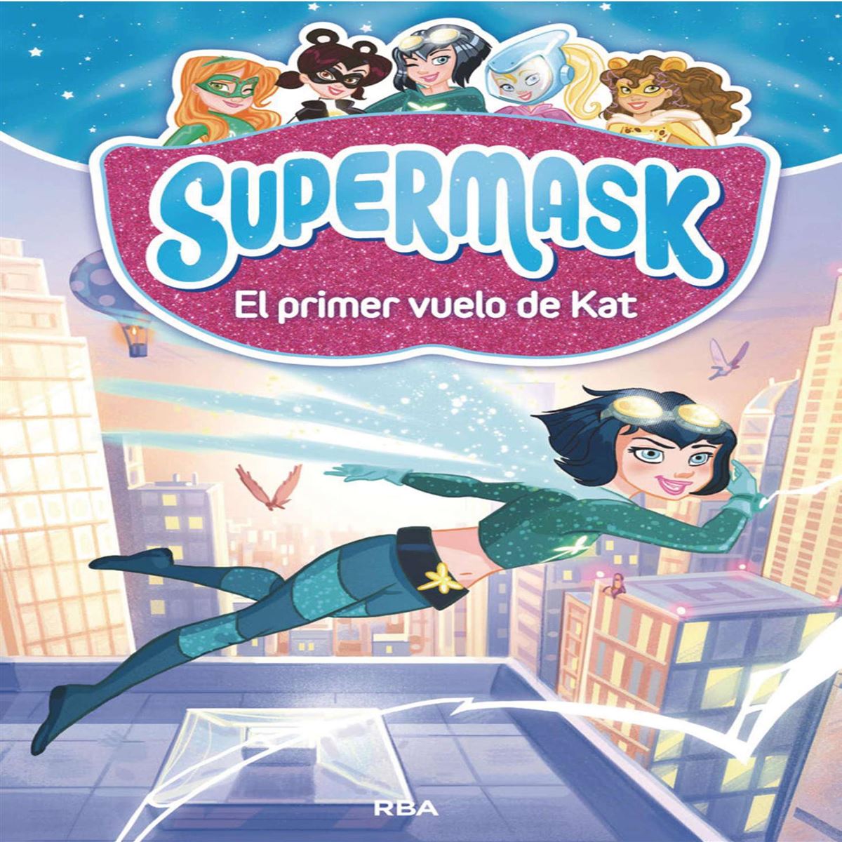 Supermask 1: El primer vuelo de Kat