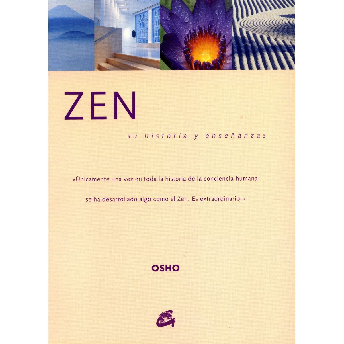 Zen su historia y enseñanzas