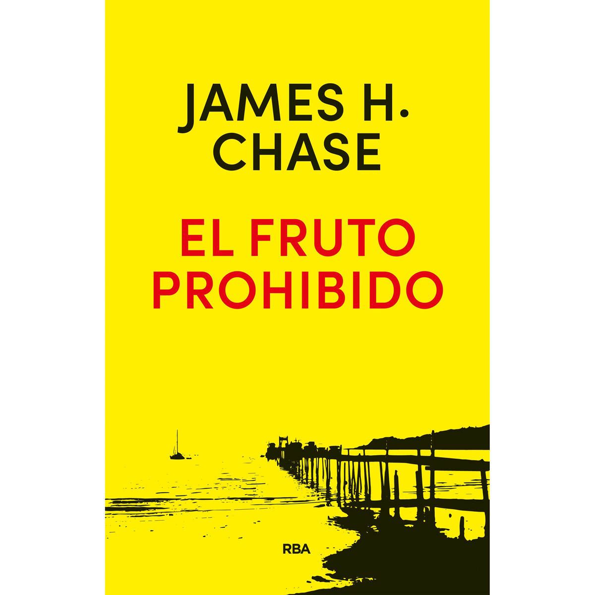 El fruto prohibido (Nueva edición)
