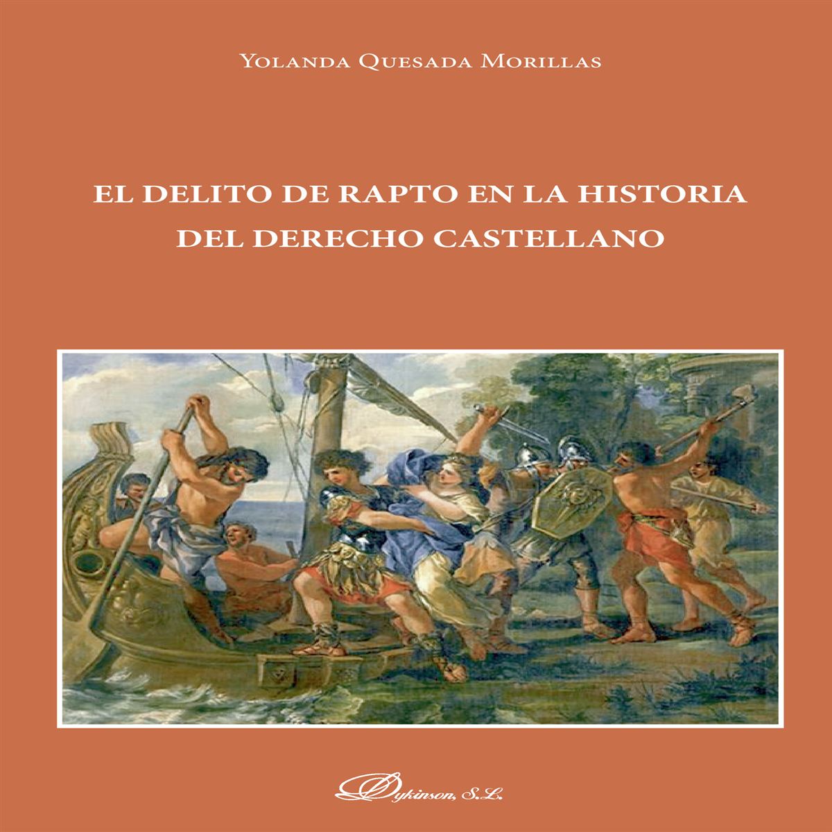 El delito de rapto en la Historia del Derecho castellano.