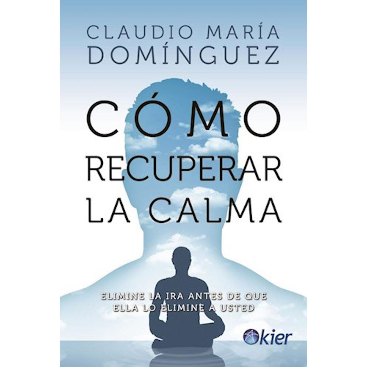 Cómo recuperar la calma