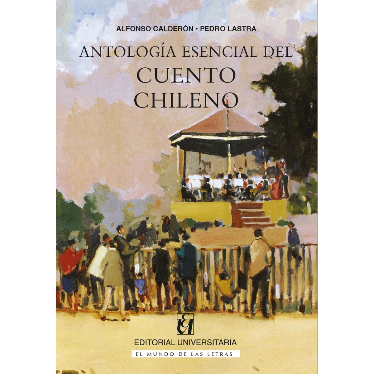 Antología esencial del cuento chileno