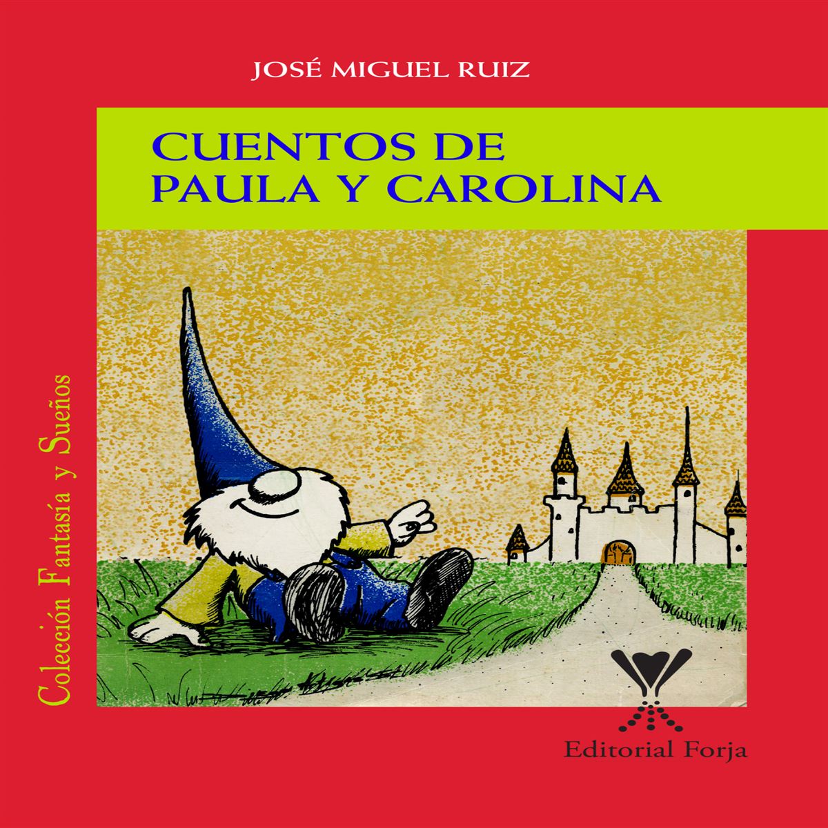 Cuentos De Paula Y Carolina