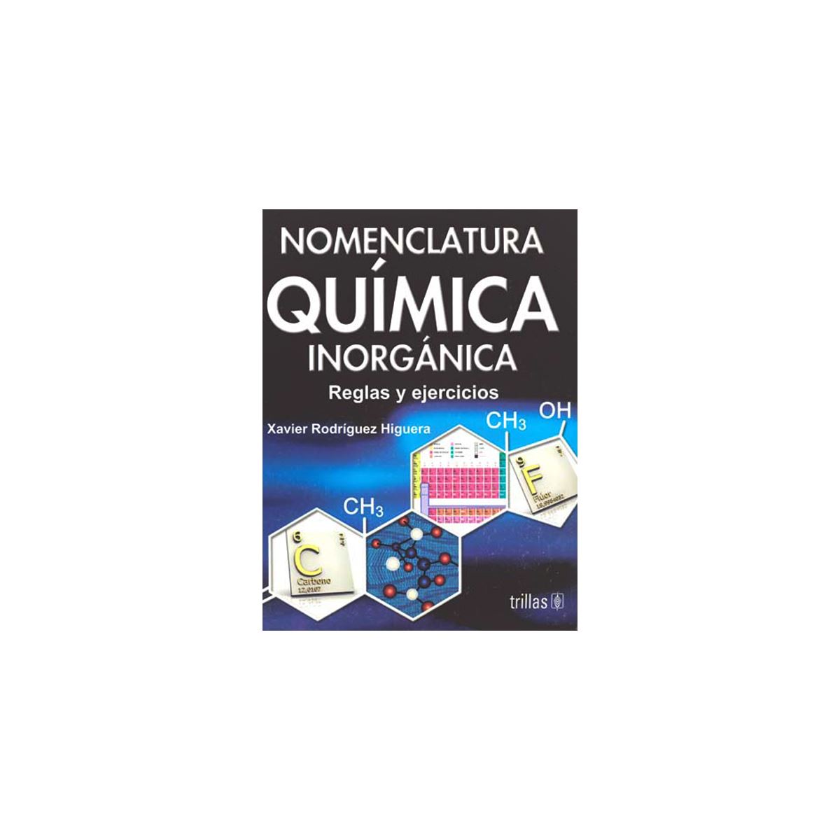 Nomenclatura Quimica Inorganica: Reglas Y Ejercicios