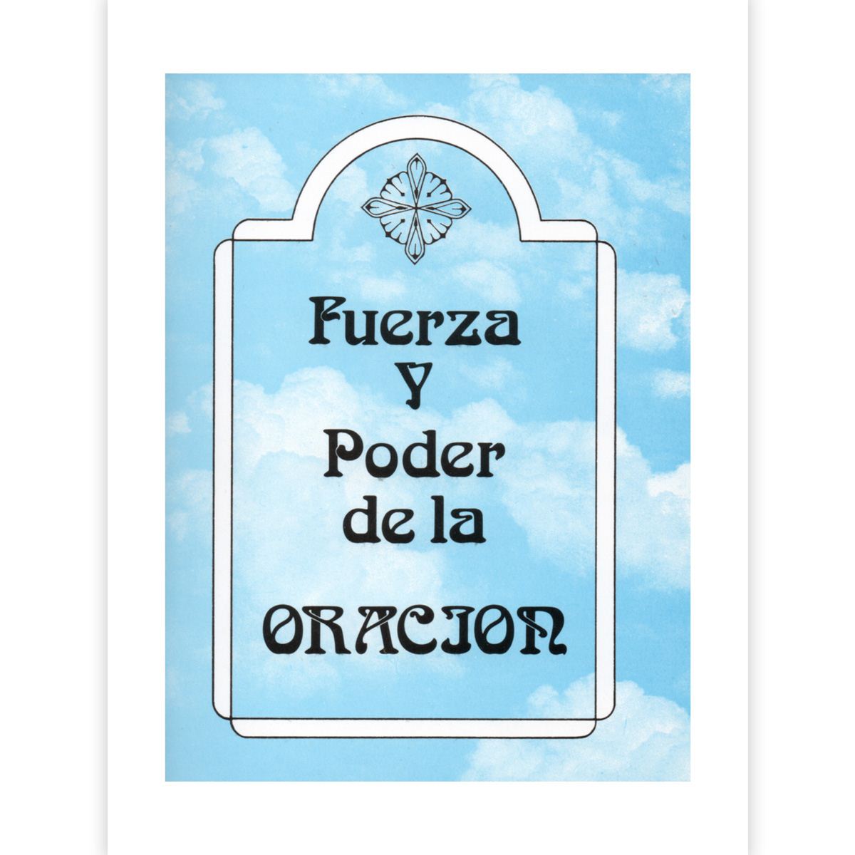 Fuerza y poder de la oración