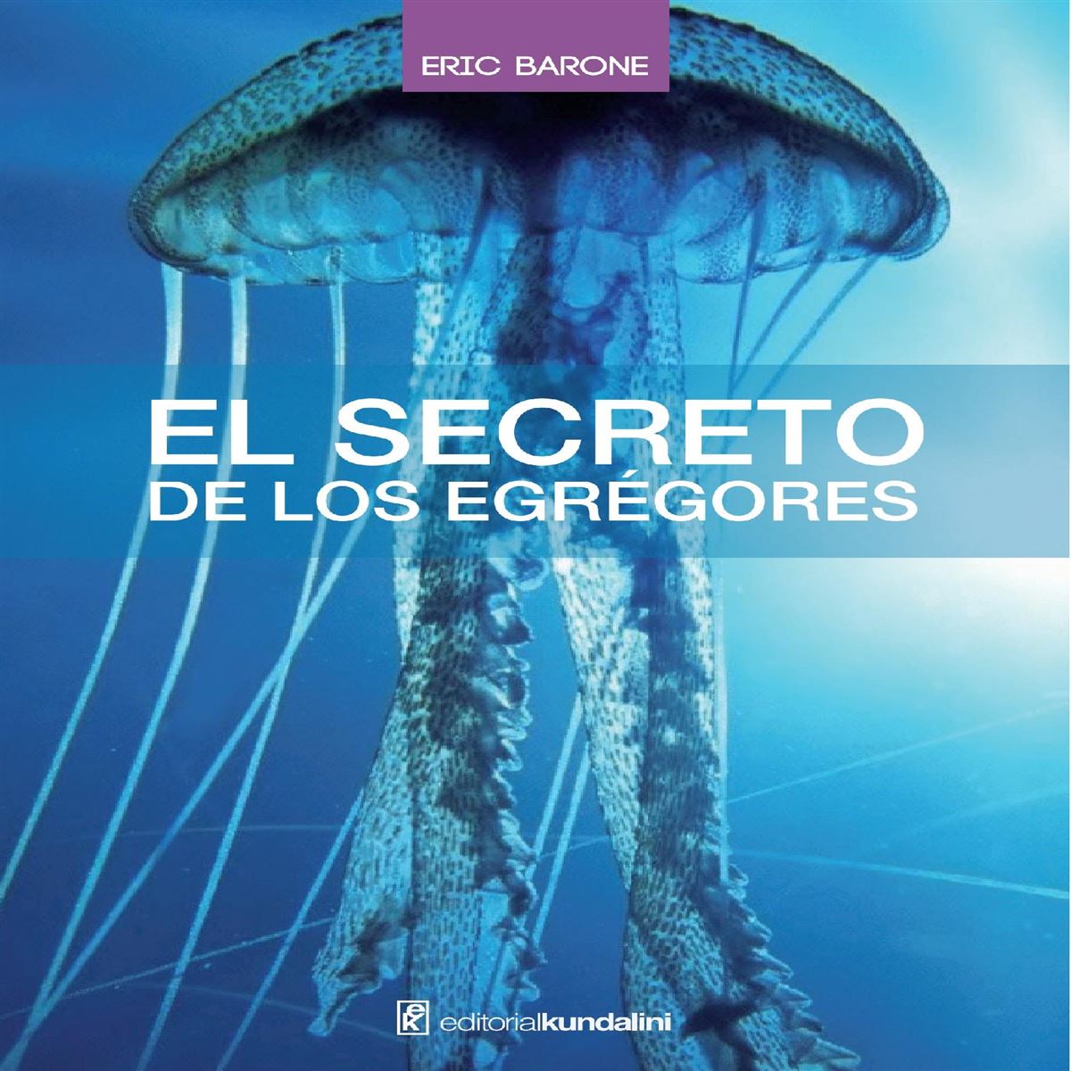 El Secreto de los Egrégores