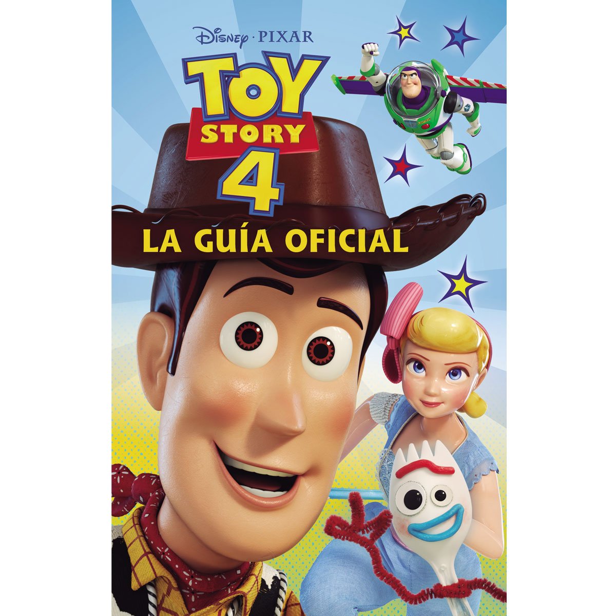 Toy Story 4 la Guía Oficial Penguin Rhge