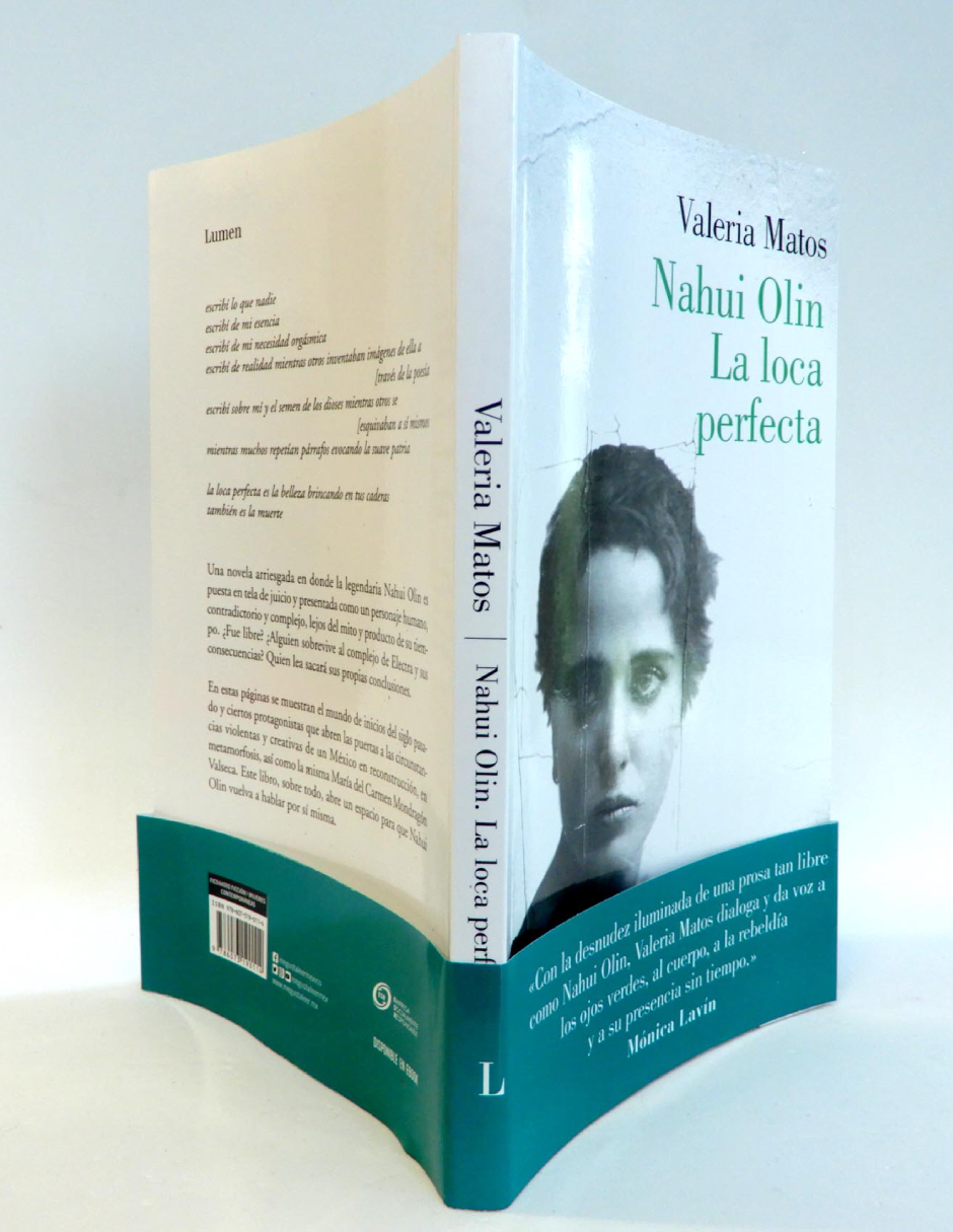 Nahui Olin. La loca perfecta de Valeria Matos