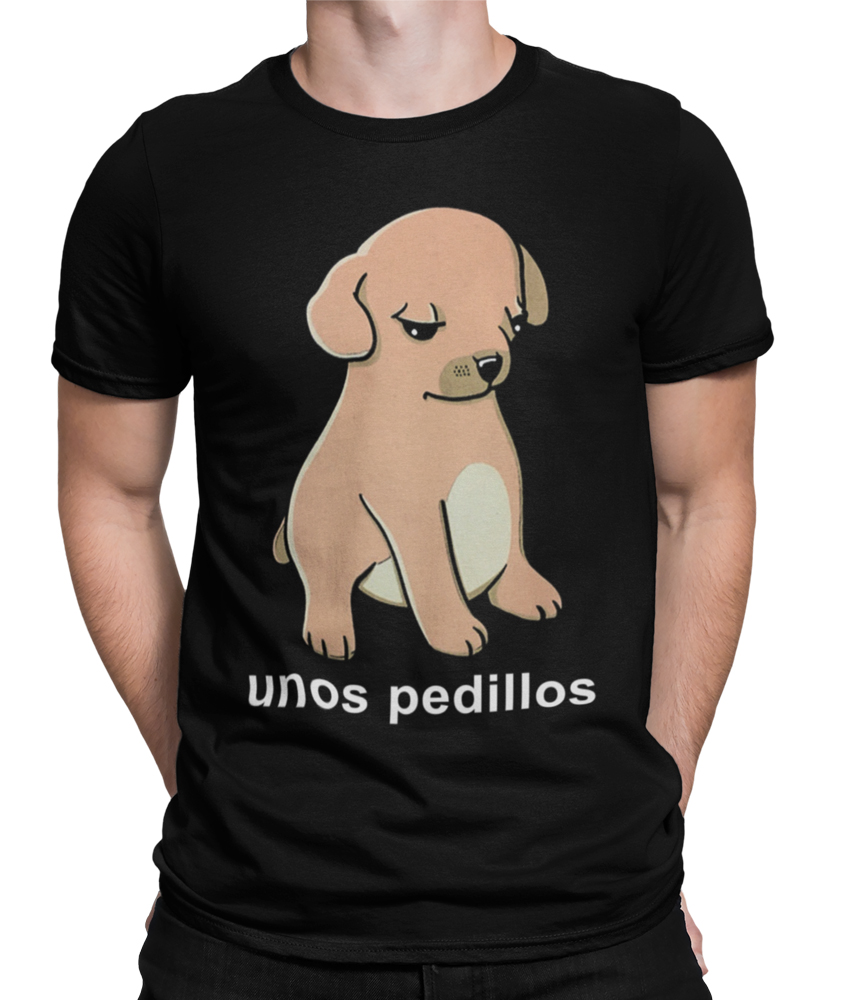 Playera Para Dama y Caballero Perrito Meme Unos Pedillos