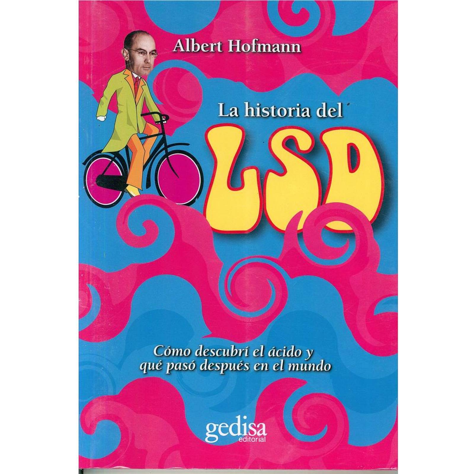 La historia del LSD