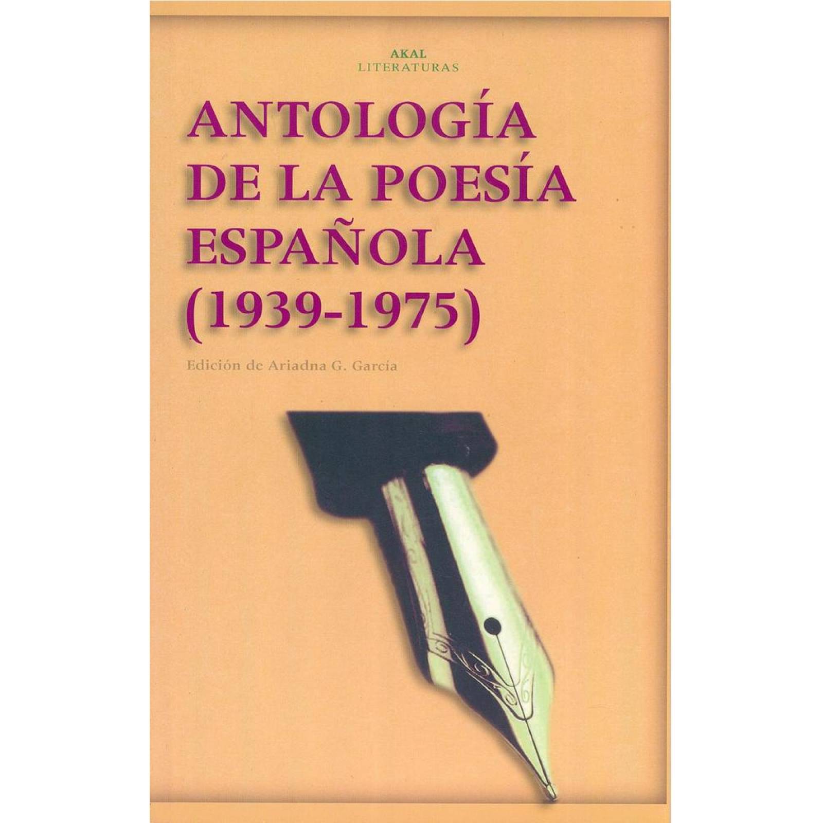 ANTOLOGIA DE LA POESIA ESPAÑOLA 1939-1975