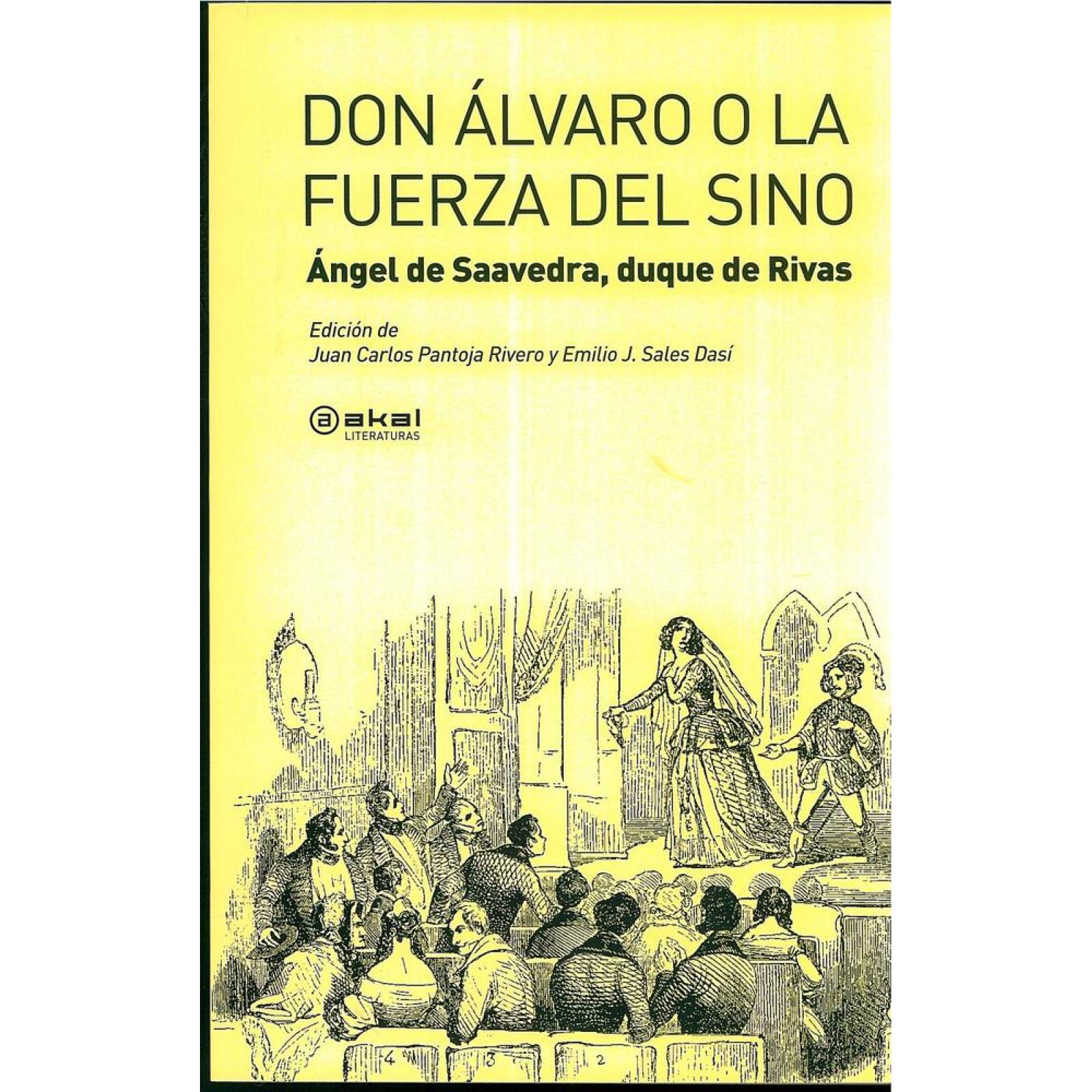 DON ALVARO O LA FUERZA DEL SINO