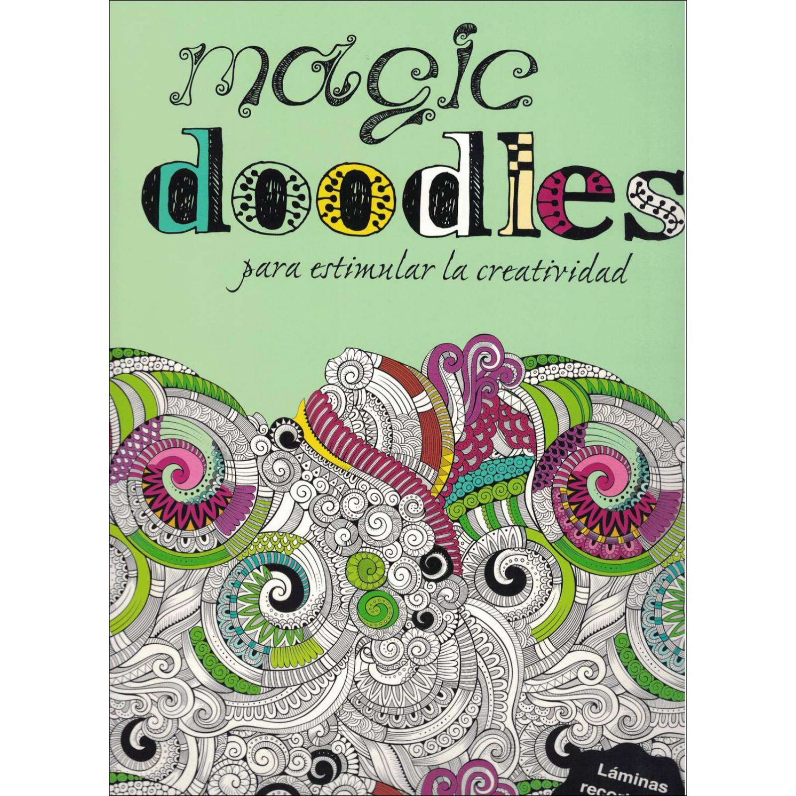 DOODLE BOOKS: MAGIC DOODLES PARA ESTIMULAR LA CREATIVIDAD